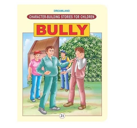 Dreamland Character Building Bully Story Books - Moral Lessons ...