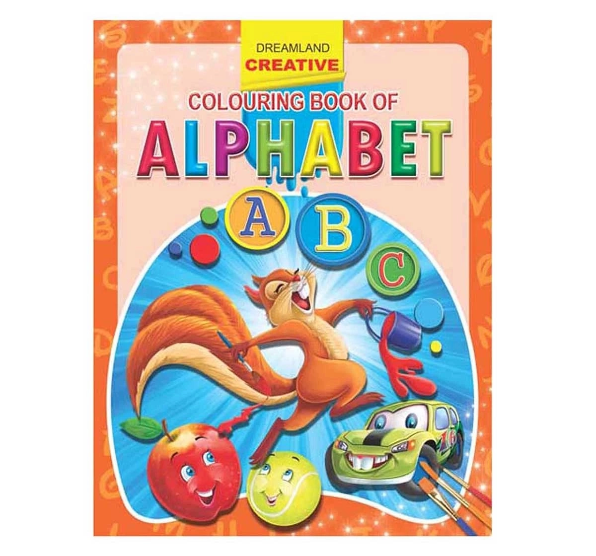 Dreamland Paper Back Creative Colouring Alphabet Book for kids 3Y ...