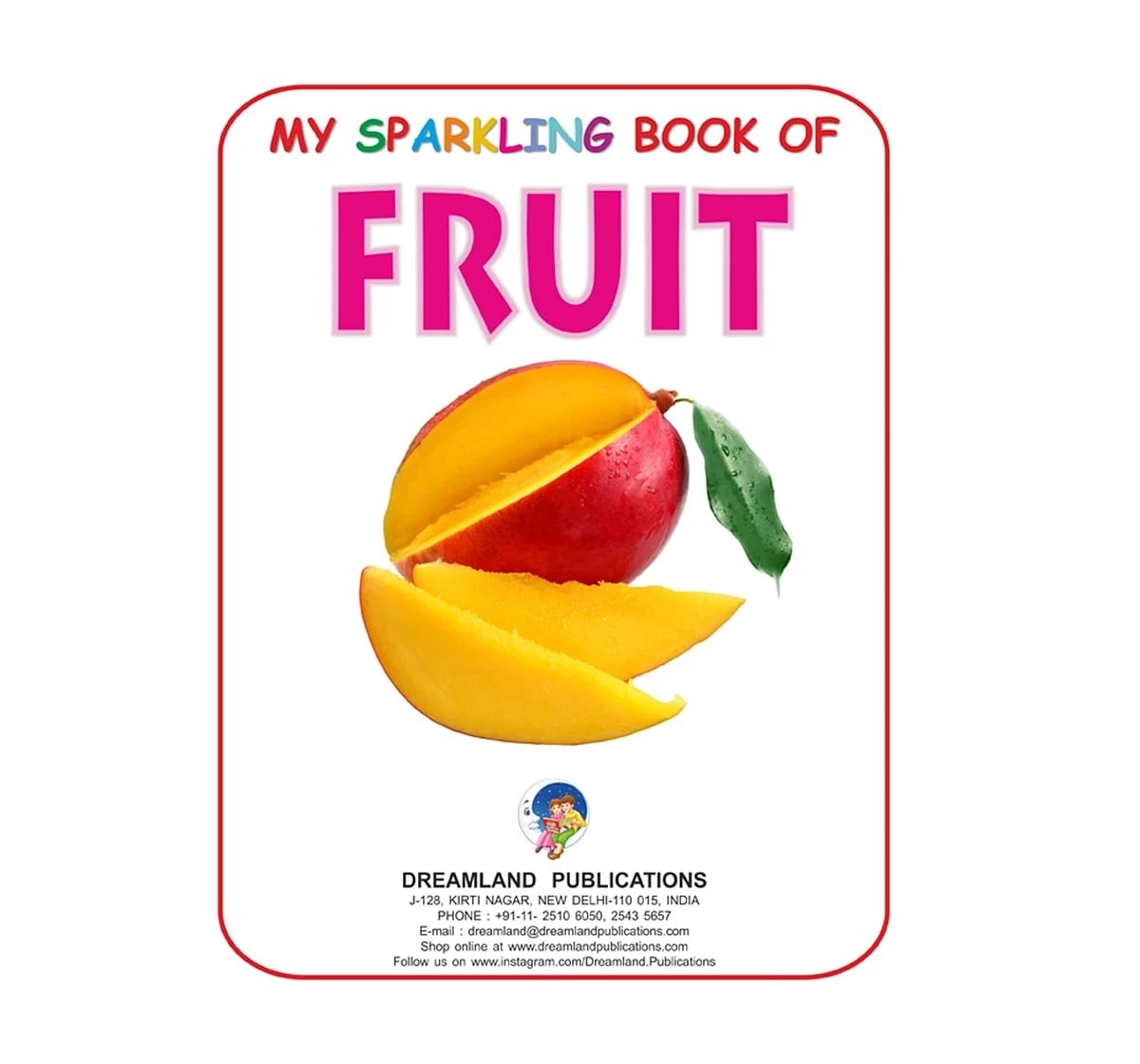 Dreamland Paper Back My Sparkling Fruits Book for kids 2Y+, Multicolour